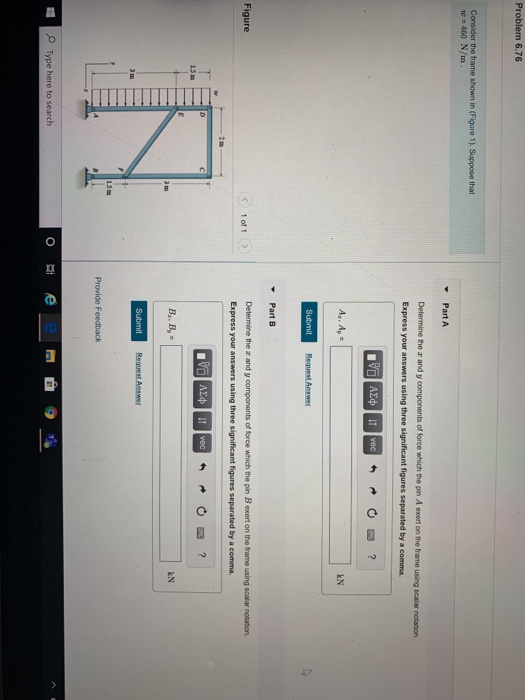 Solved Problem 6.76 Consider the frame shown in (Figure 1). | Chegg.com