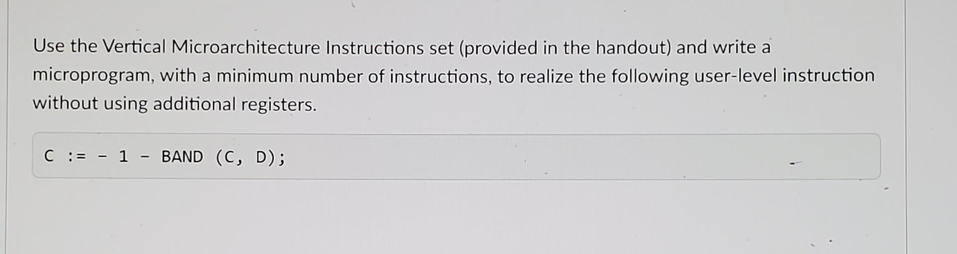 Use the Vertical Microarchitecture Instructions set | Chegg.com