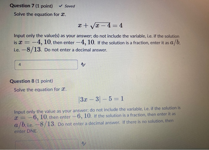 Solved Question 7 (1 point) Saved Solve the equation for 2. | Chegg.com