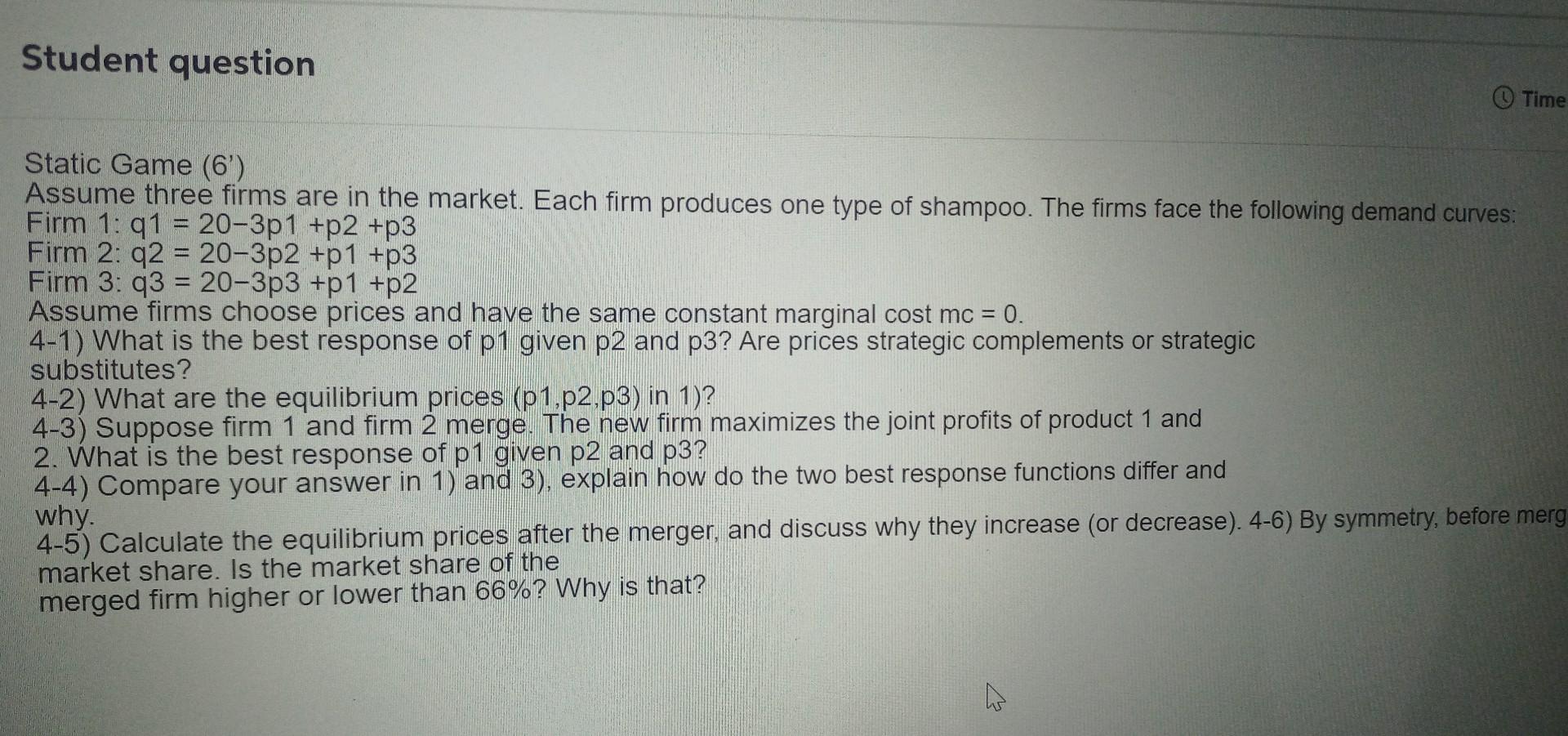 Solved Static Game (6') Assume three firms are in the | Chegg.com