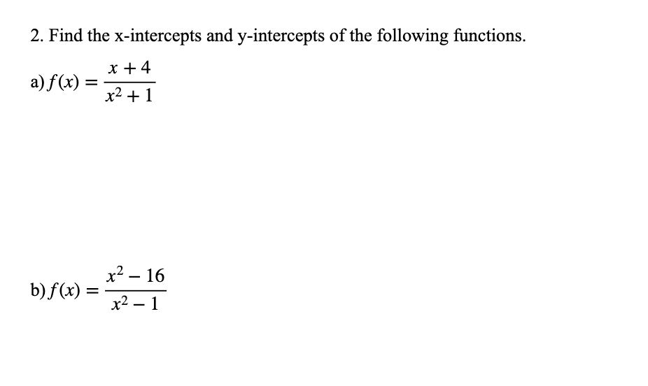 Solved Find the x-intercepts and y-intercepts of the | Chegg.com