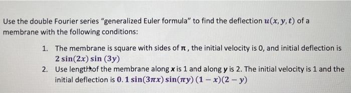 Solved Use The Double Fourier Series Generalized Euler