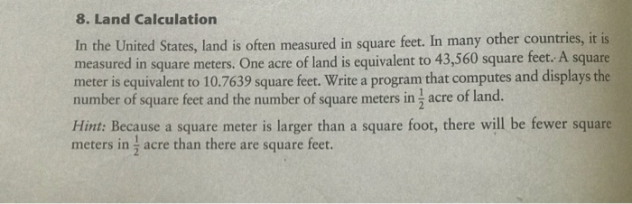 Solved 8. Land Calculation In the United States, land is | Chegg.com