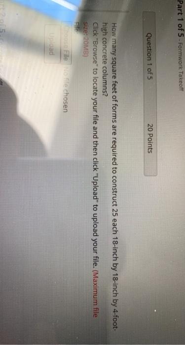 Solved Part 1 of 5 - Formwork Takeoff Question 1 of 5 20 | Chegg.com