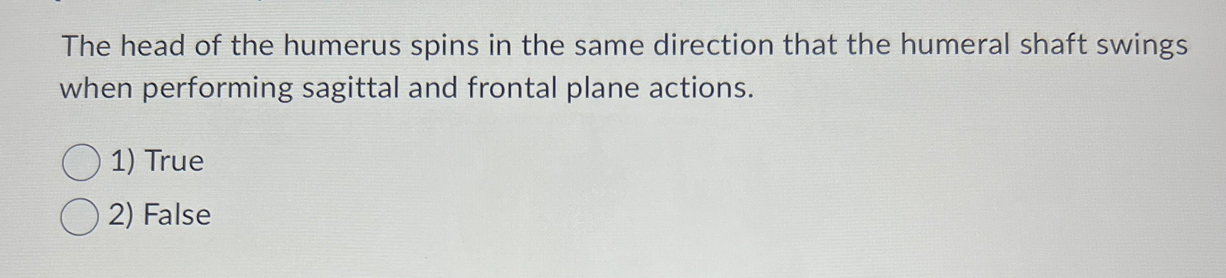Solved The head of the humerus spins in the same direction | Chegg.com