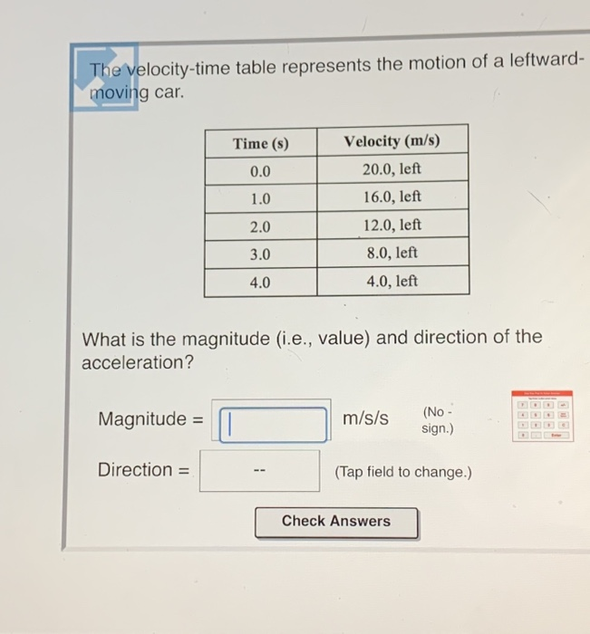 Solved The velocity-time table represents the motion of a | Chegg.com