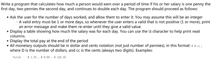 Solved Write a program that calculates how much a person | Chegg.com
