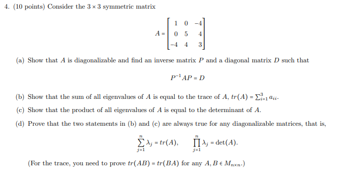 Solved (10 ﻿points) ﻿Consider the 3×3 ﻿symmetric | Chegg.com