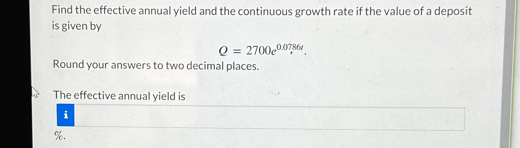 Solved Find the effective annual yield and the continuous | Chegg.com