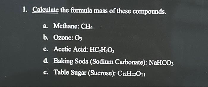 Solved 1. Calculate the formula mass of these compounds. a. | Chegg.com