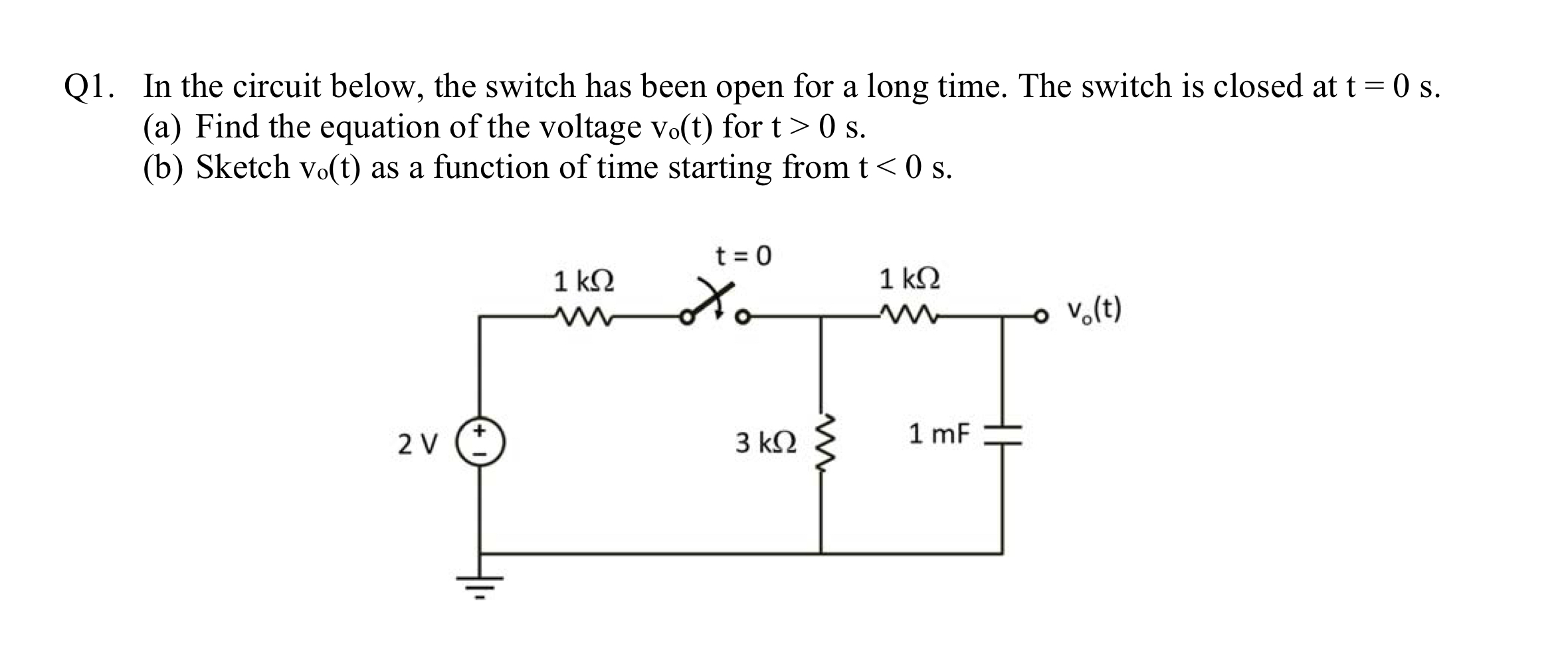 Solved Q1. ﻿In the circuit below, the switch has been open | Chegg.com