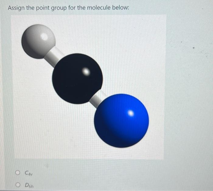 Solved Assign the point group for the molecule below: C4v | Chegg.com