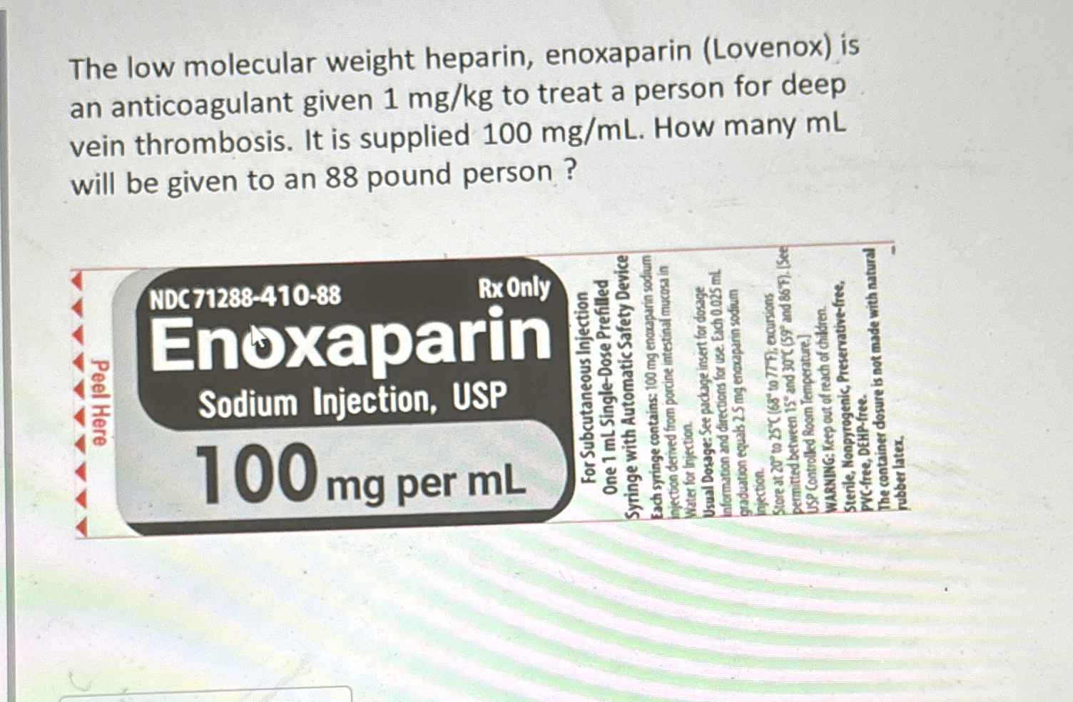 Solved The low molecular weight heparin, enoxaparin | Chegg.com