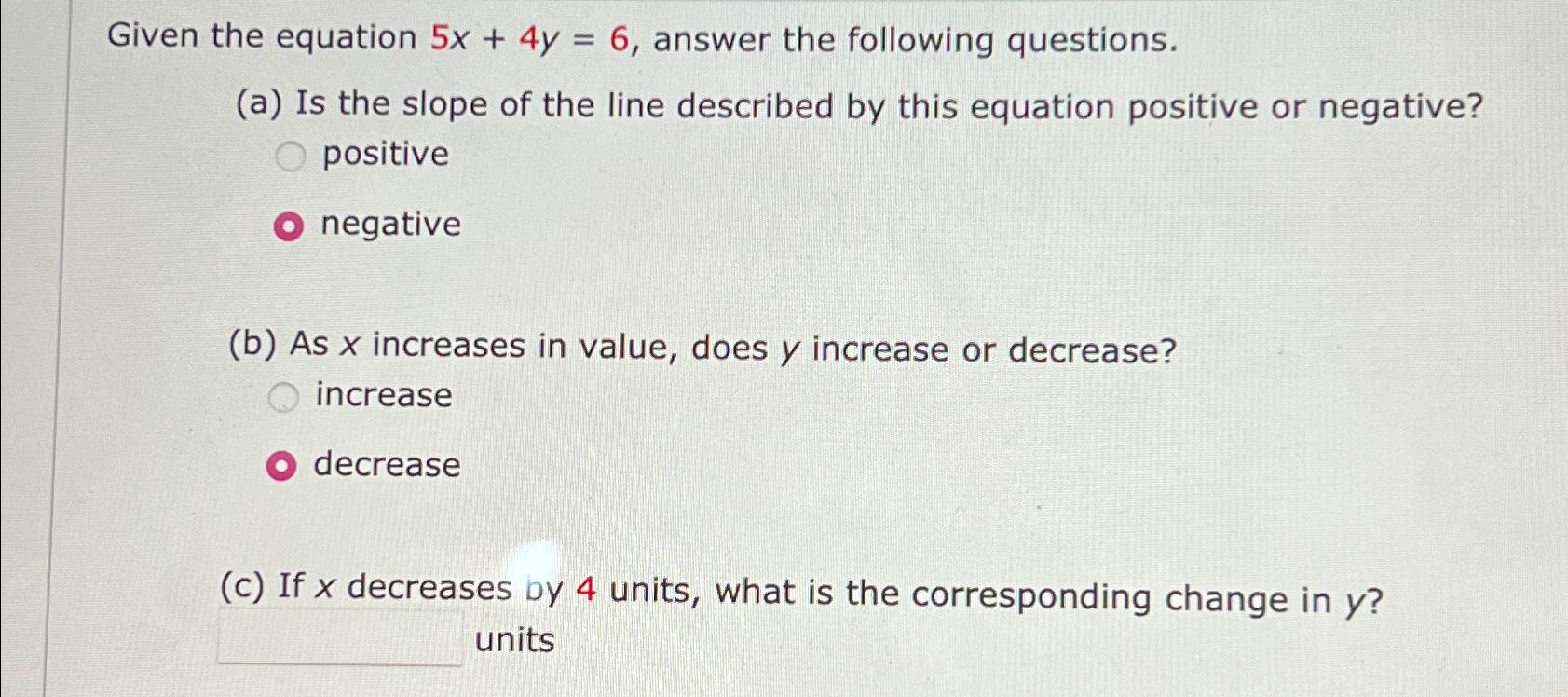 Solved Given the equation 5x+4y=6, ﻿answer the following | Chegg.com