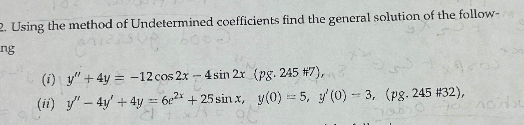 Solved Using the method of Undetermined coefficients find | Chegg.com