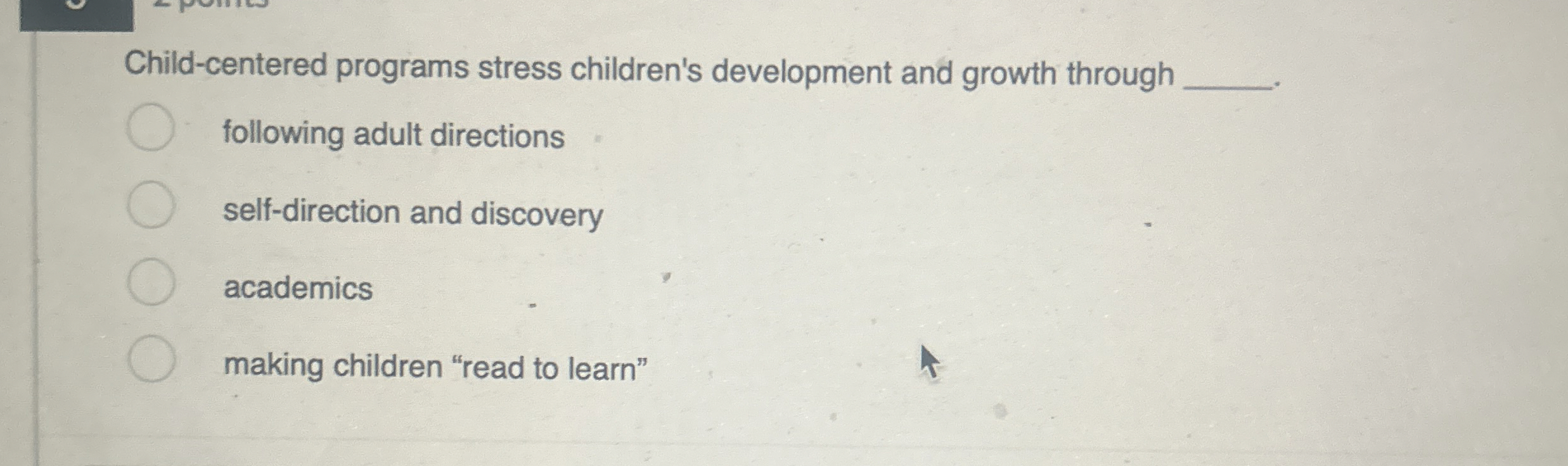 Solved Child-centered programs stress children's development | Chegg.com