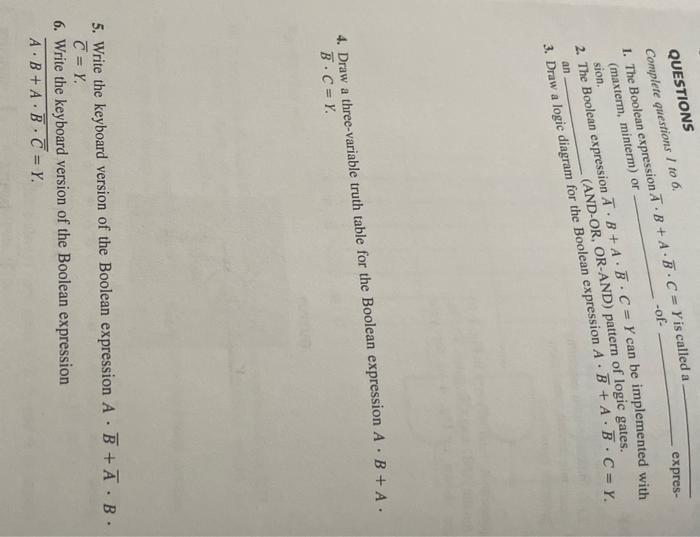 Solved QUESTIONS 1. The Boolean expression Aˉ⋅B+A⋅Bˉ⋅C=Y is | Chegg.com