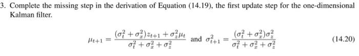 Solved 3. Complete the missing step in the derivation of | Chegg.com