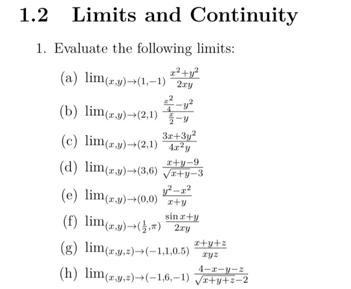 Solved Limits and Continuity 1.2 1. Evaluate the following | Chegg.com
