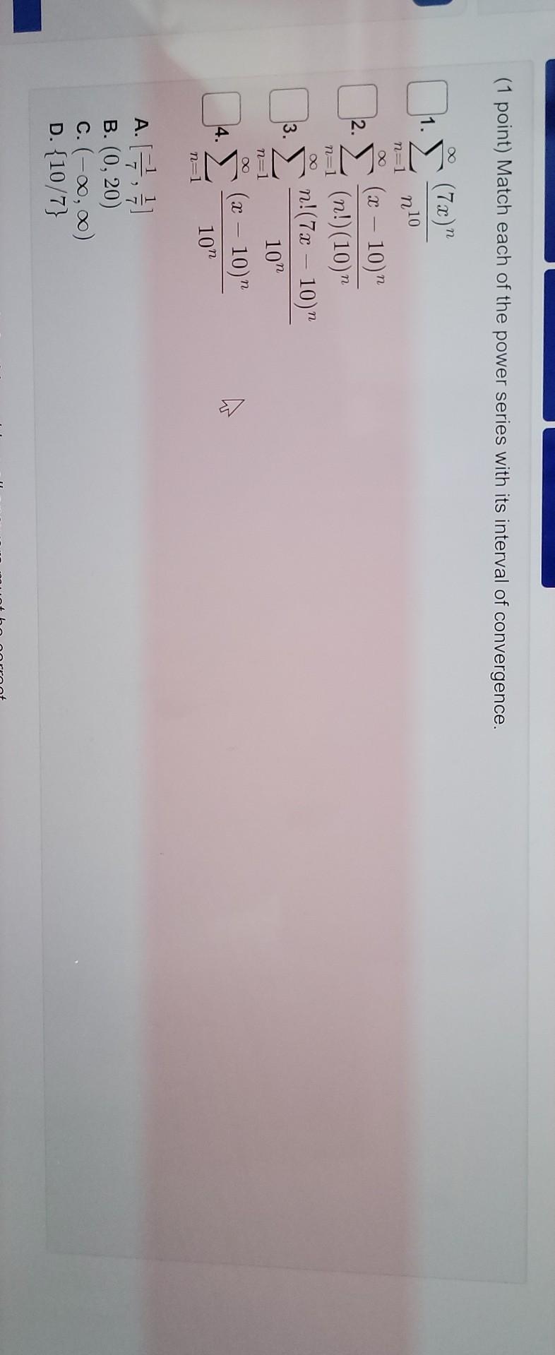 Solved (1 point) Match each of the power series with its | Chegg.com