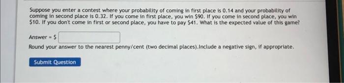 Solved Suppose you enter a contest where your probability of | Chegg.com