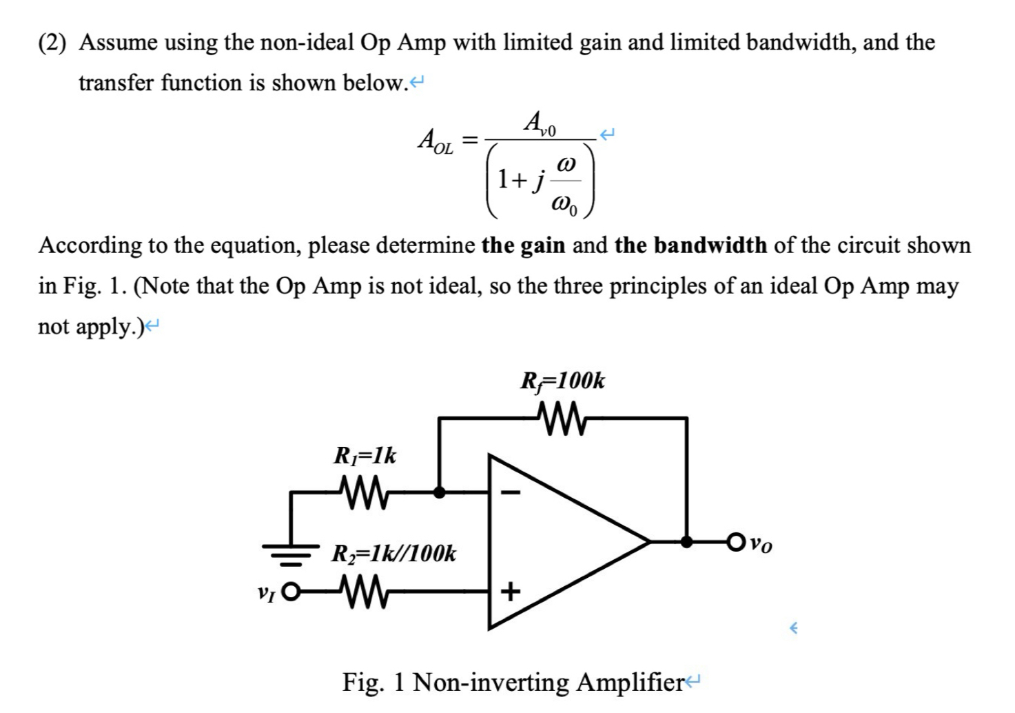 Solved (2) ﻿Assume using the non-ideal Op Amp with limited | Chegg.com