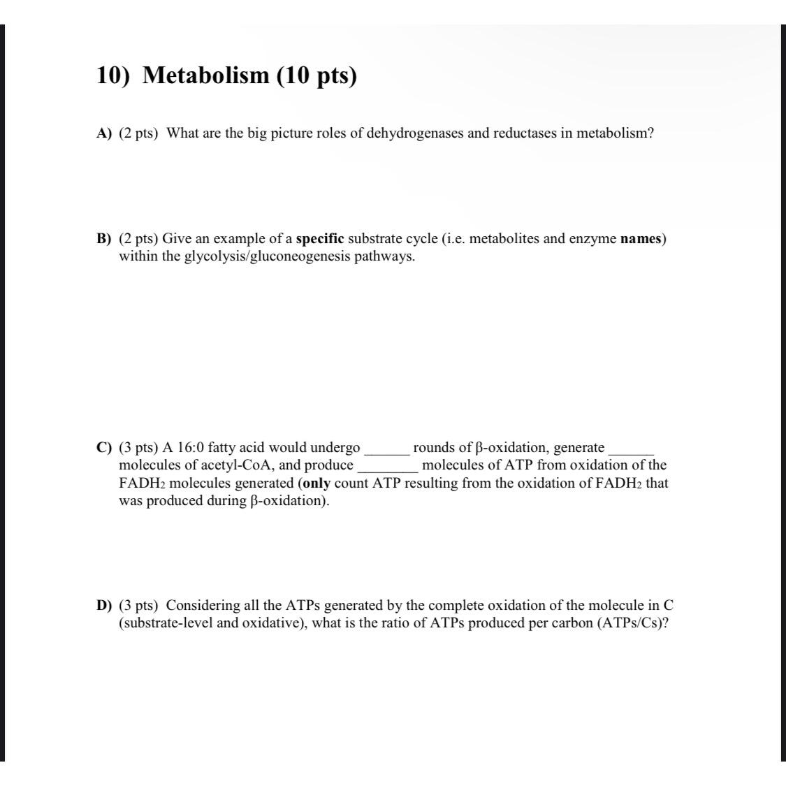 Solved Metabolism (10 ﻿pts)A) (2 ﻿pts) ﻿What are the big | Chegg.com
