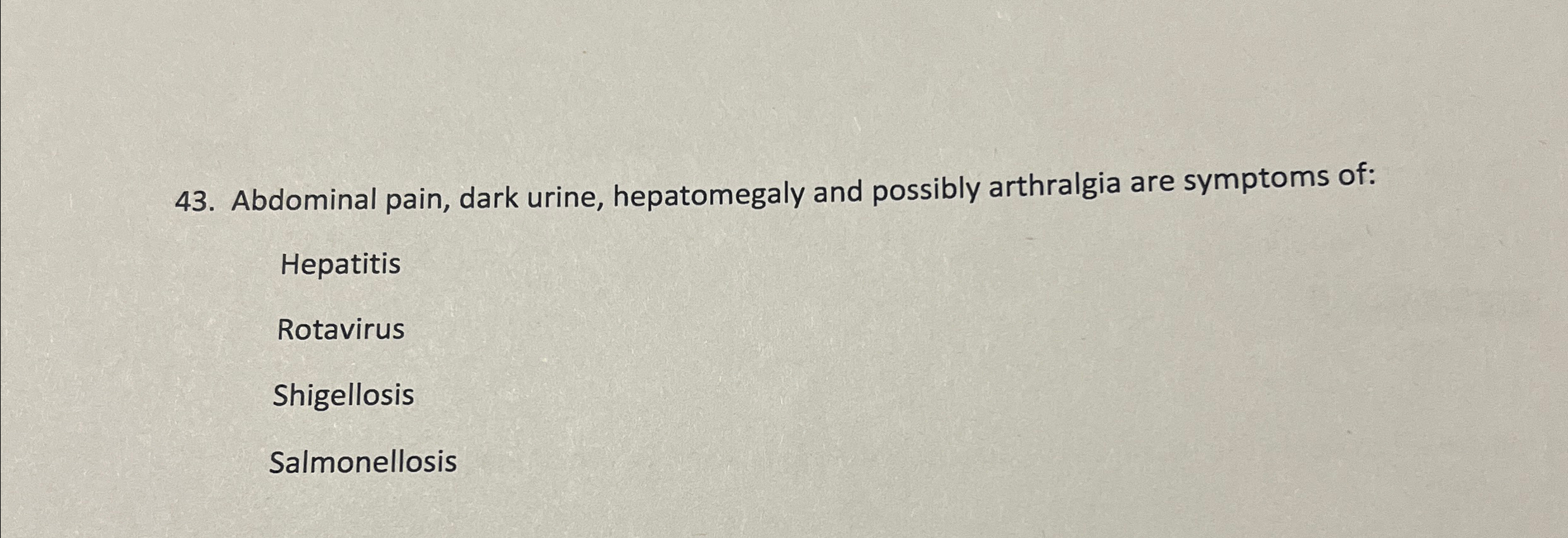 Solved Abdominal pain, dark urine, hepatomegaly and possibly | Chegg.com