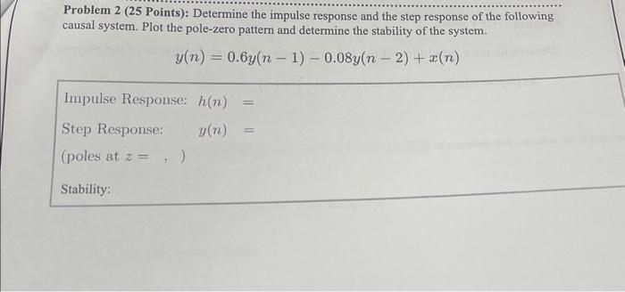 Solved causal system. Plot the pole-zero pattern and | Chegg.com