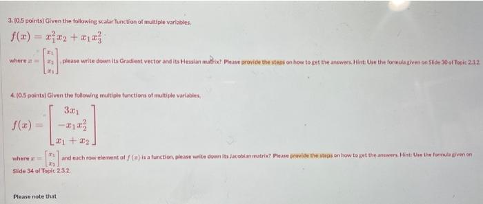 Solved 3. (0.5 points) Given the following scalar function | Chegg.com