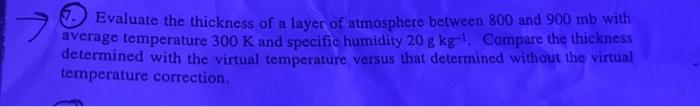 Solved 7. Evaluate the thickness of a layer of atmosphere | Chegg.com