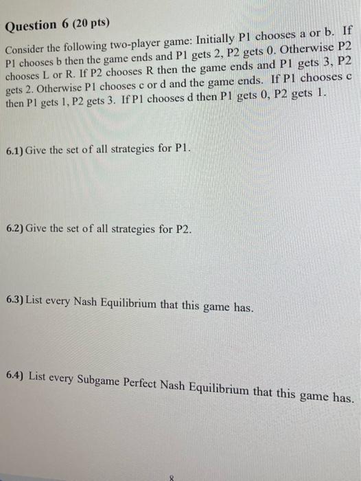 Solved Question 6(20pts) Consider the following two-player | Chegg.com