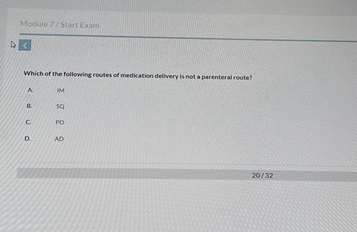 Solved Module 7/ ﻿Start ExamWhich of the following routes of | Chegg.com