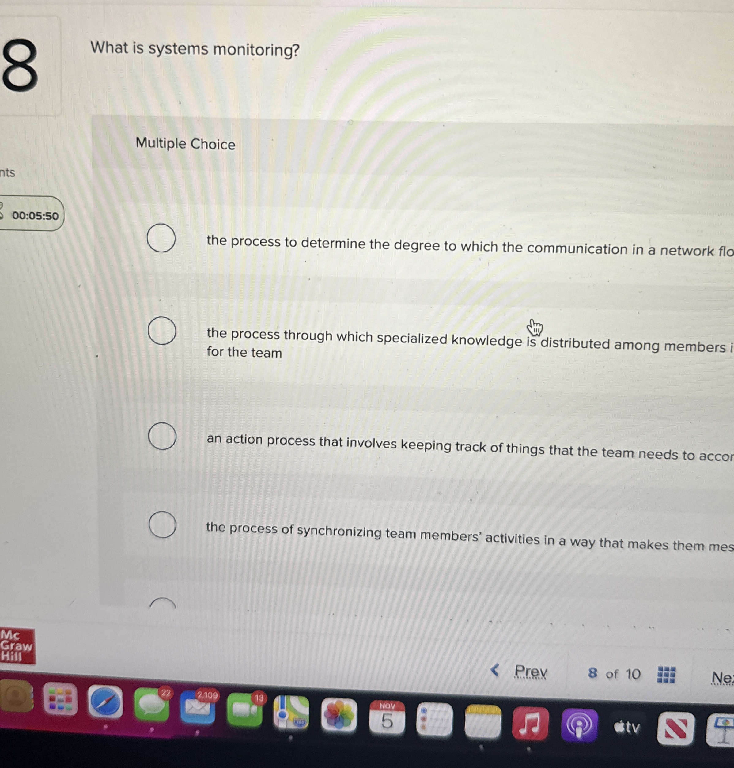 Solved What is systems monitoring?Multiple Choice00:05:50the | Chegg.com