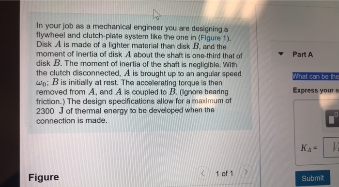 Solved Part A In your job as a mechanical engineer you are | Chegg.com