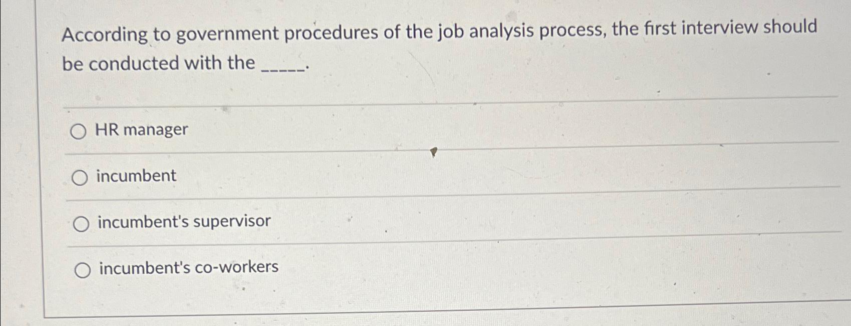 Solved According to government procedures of the job | Chegg.com
