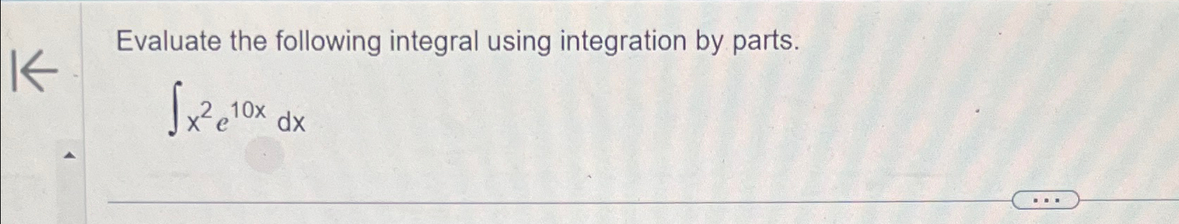 Solved Evaluate the following integral using integration by | Chegg.com