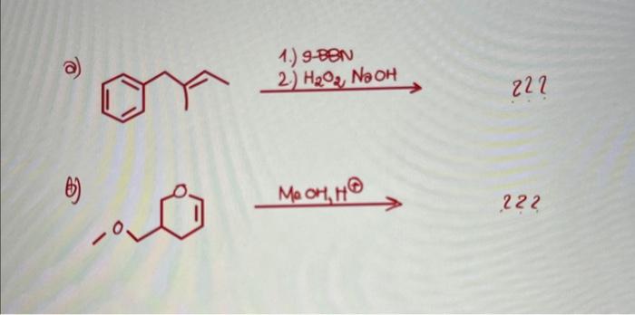 Solved a) 1.) 9−BEN 2.) H2O2,NaOH 222 b) 222 | Chegg.com