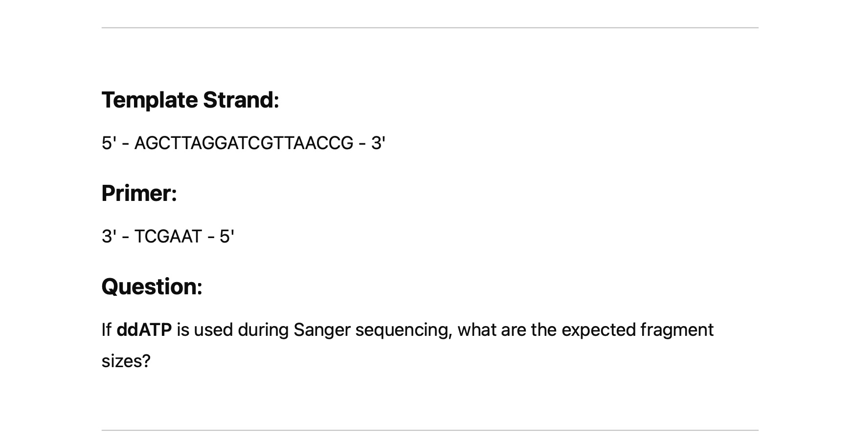 Solved Template Strand:5' - ﻿AGCTTAGGATCGTTAACCG | Chegg.com
