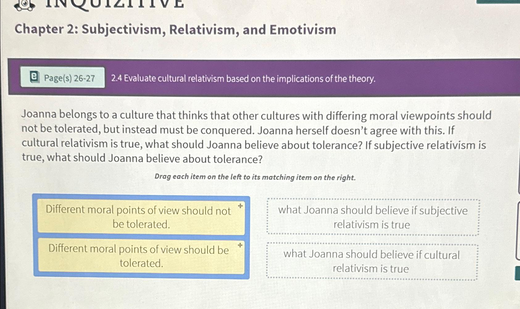 Solved Chapter 2: Subjectivism, Relativism, and Emotivism2.4 | Chegg.com