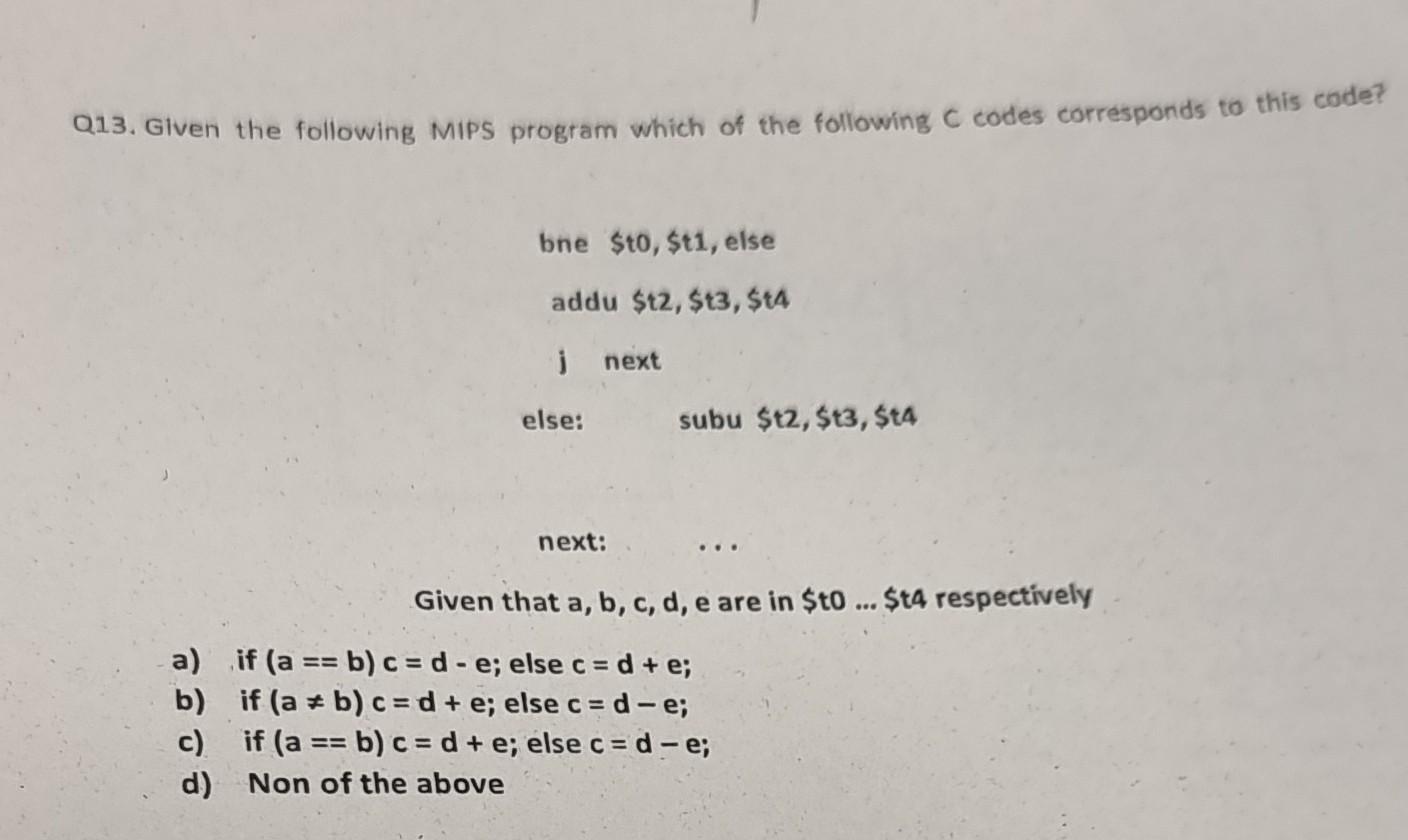 Solved Q13. Given the following MIPS program which of the | Chegg.com Solved Q13. Given the following MIPS program which of the | Chegg.com