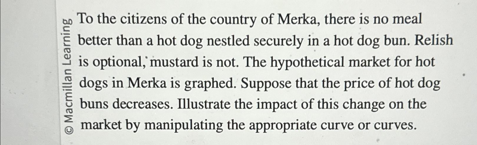 Solved Wo the citizens of the country of Merka, there is no | Chegg.com