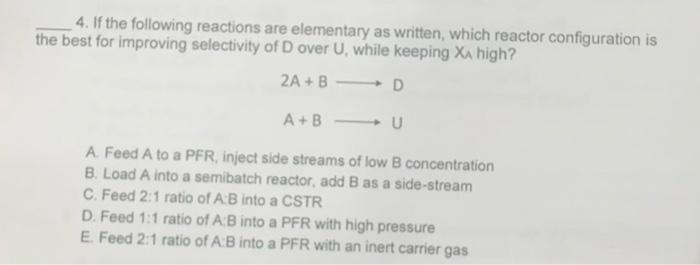 Solved 4. If the following reactions are elementary as | Chegg.com