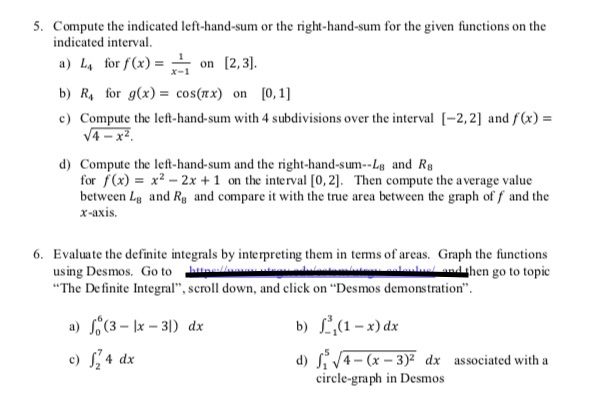 Solved 5. Compute the indicated left-hand-sum or the | Chegg.com