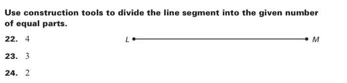Solved Use construction tools to divide the line segment | Chegg.com