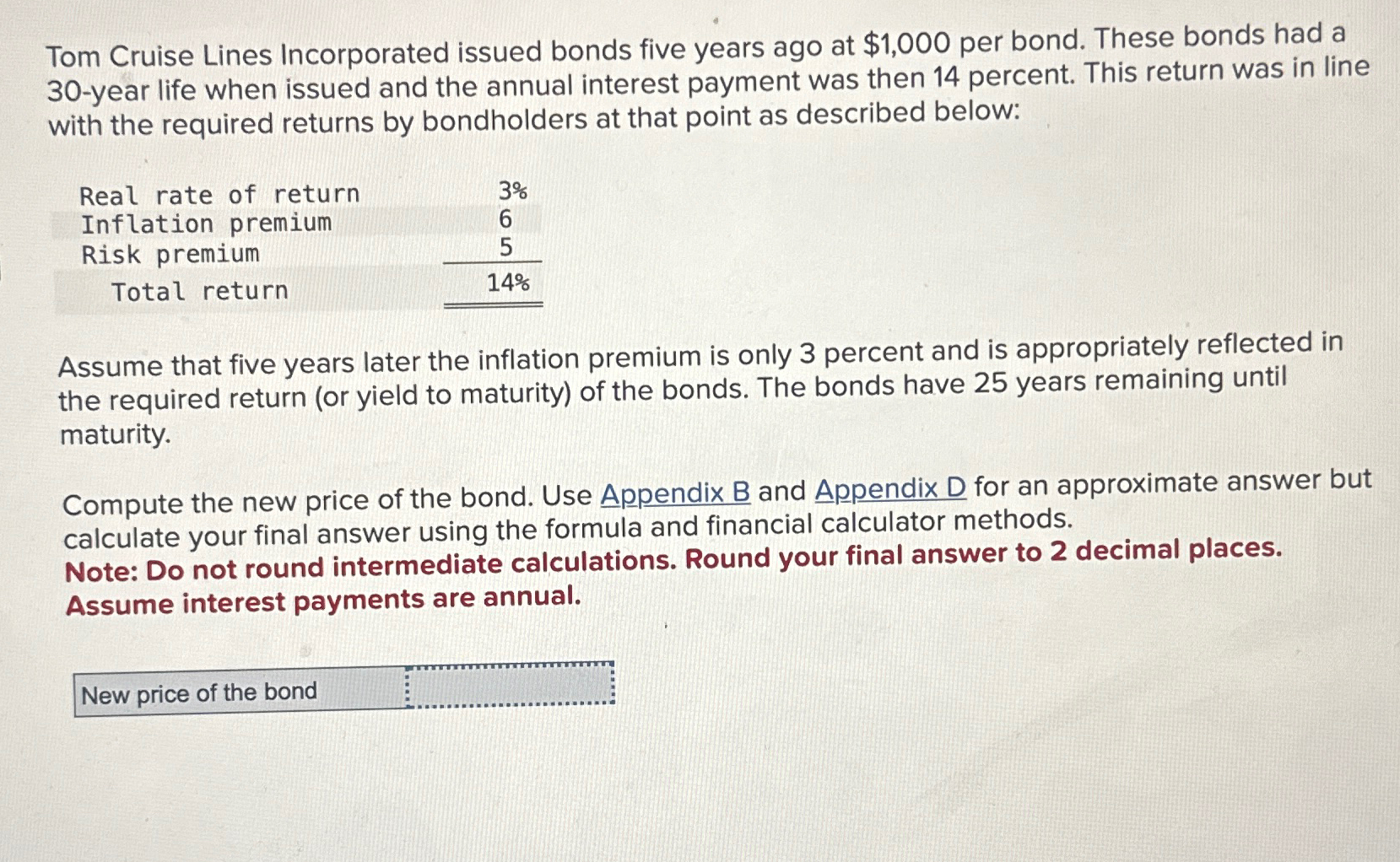 Solved Tom Cruise Lines Incorporated issued bonds five years | Chegg.com