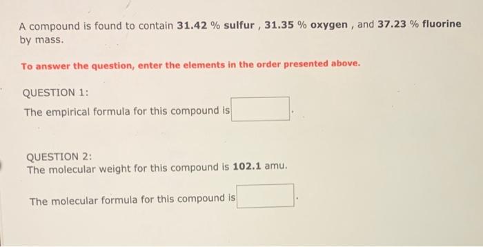 Solved A compound is found to contain 31.42% sulfur, 31.35% | Chegg.com