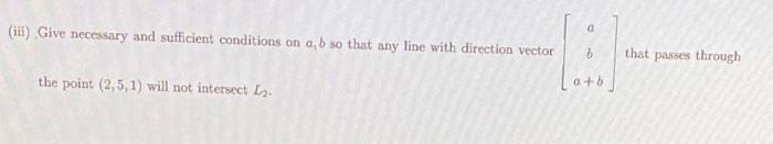 Solved Question 19(6+4+4) Line L1 is defined by | Chegg.com
