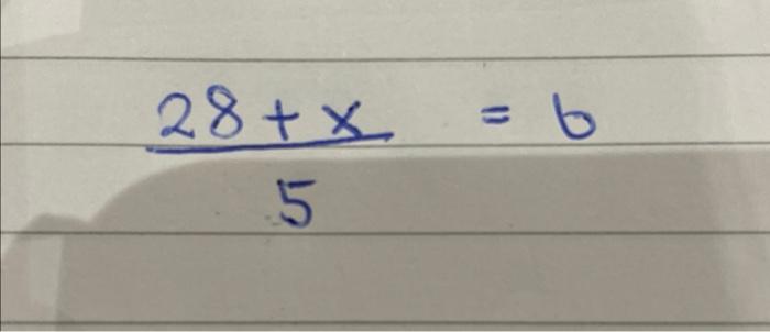 Solved 528+x=b | Chegg.com
