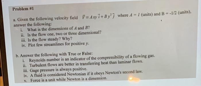 Solved a. Given the following velocity field V=Axyi+By2j | Chegg.com